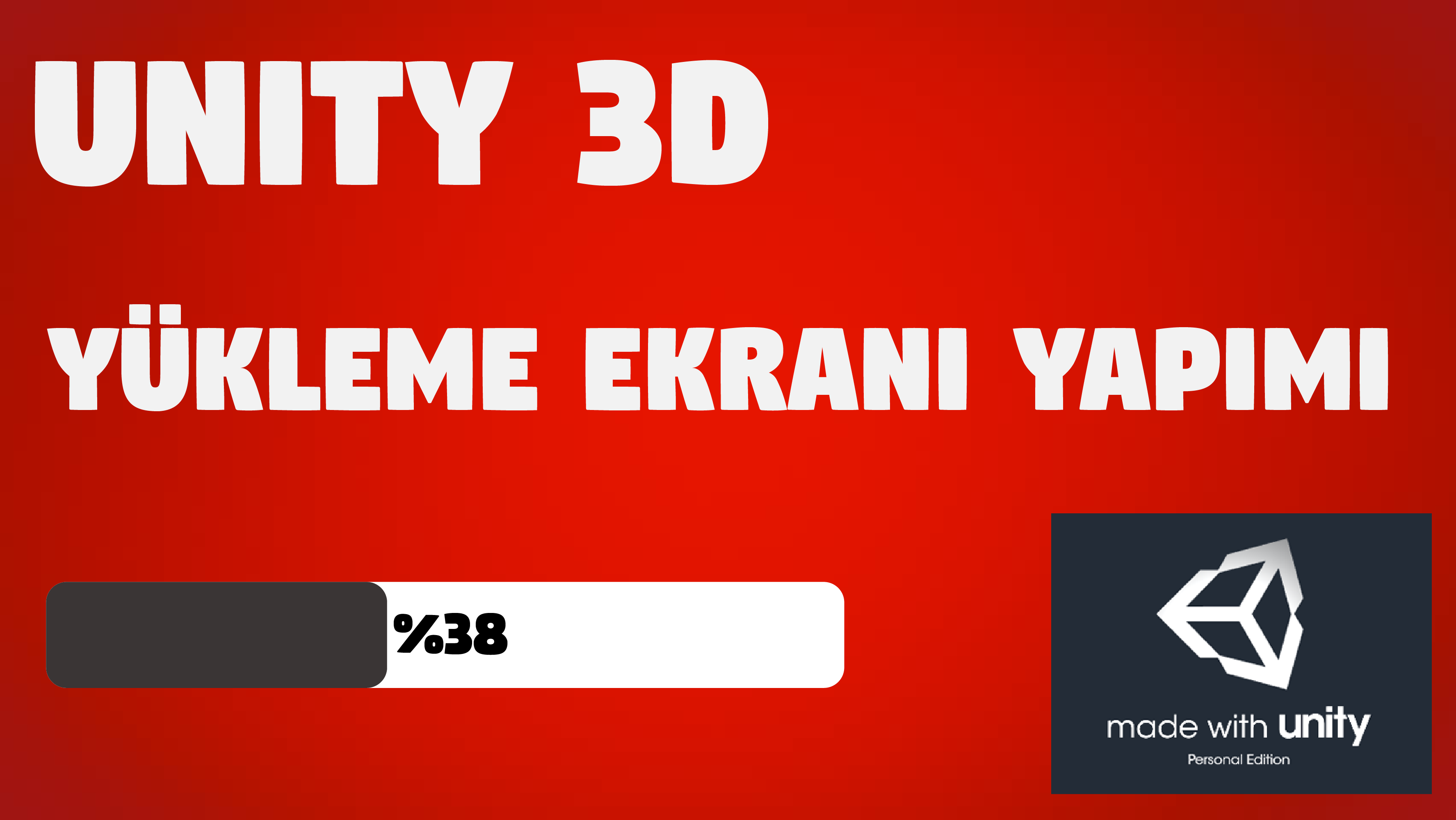 Unity 3d yükleme ekranı Loading Screen yapımı | Unity 3D TR